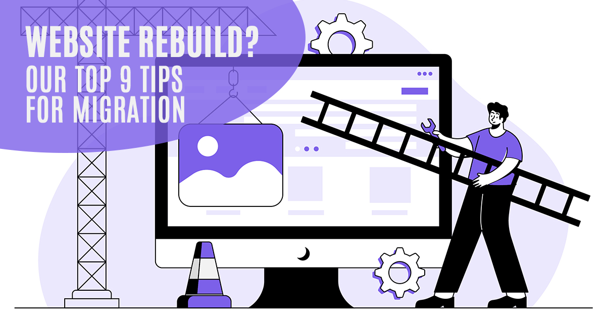 Website Migration: 9 Essential SEO Considerations